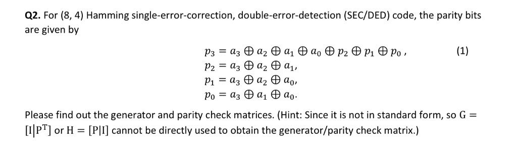Solved Q3. Given a generator matrix for a code system, 000 | Chegg.com
