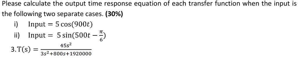 Solved Calculate the output time response equation of each | Chegg.com