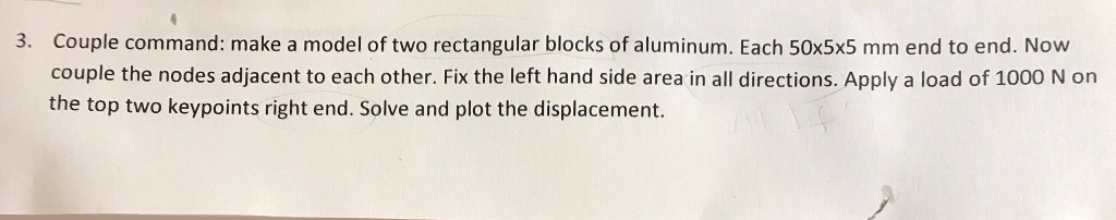 Solved 3. Couple command: make a model of two rectangular | Chegg.com