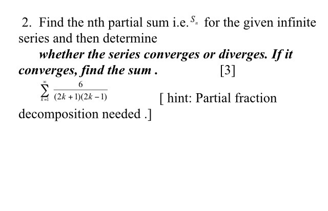 Solved Find the nth partial sum i.e.^S_n for the given | Chegg.com