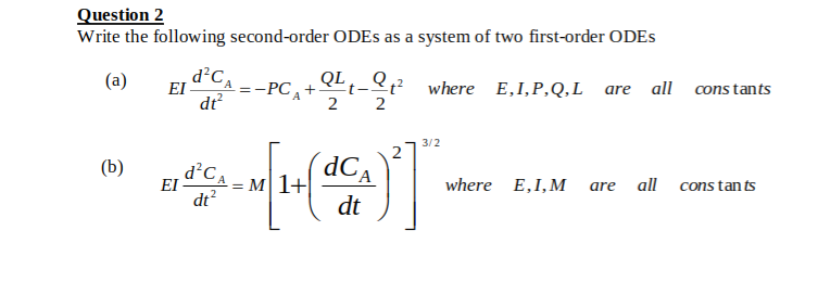 Solved Write the following second-order ODEs as a system of | Chegg.com