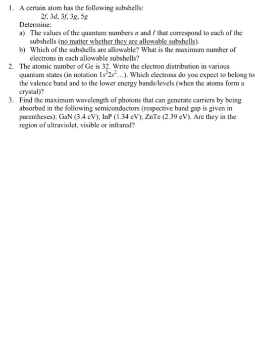 Solved A certain atom has the following subshells: 2f, 3df, | Chegg.com