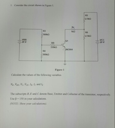 Solved Consider the circuit shown in Figure 1. Calculate | Chegg.com