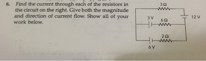 Solved 6. Find the current through each of the resistors in | Chegg.com