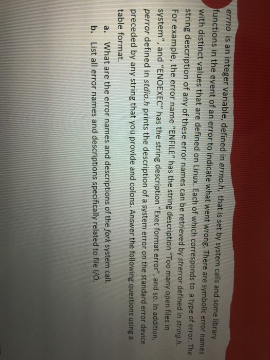 Solved Errno is an integer variable, defined in errno. h, | Chegg.com