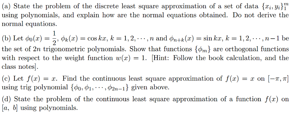 Solved (a) State the problem of the discrete least square | Chegg.com