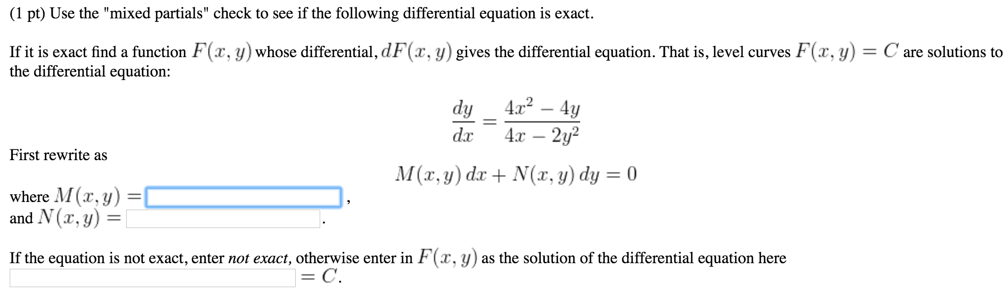 Solved Use the "mixed partials" check to see if the | Chegg.com