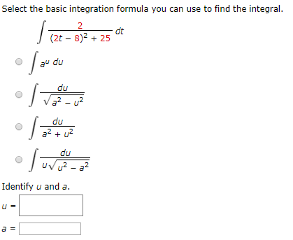 Solved Select the basic integration formula you can use to | Chegg.com