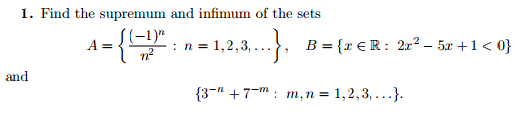 Solved Find the supremum and infimum of the sets A = | Chegg.com