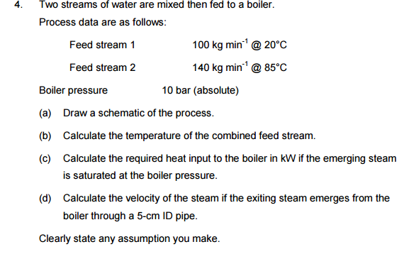 Solved Two streams of water are mixed then fed to a boiler. | Chegg.com