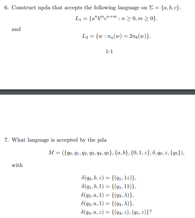 Solved 6. Construct npda that accepts the following language | Chegg.com