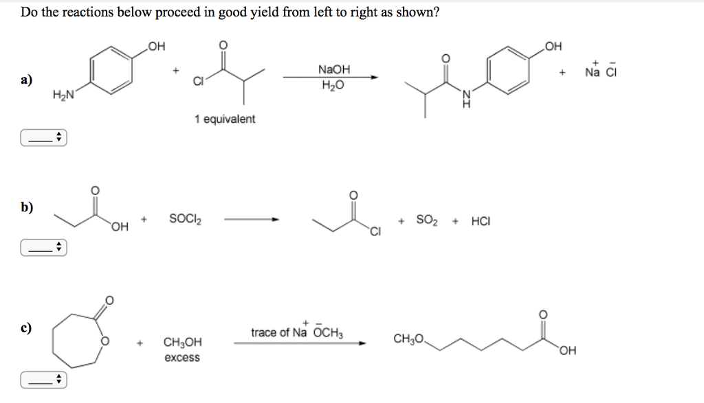 Solved Do the reactions below proceed in good yield from | Chegg.com