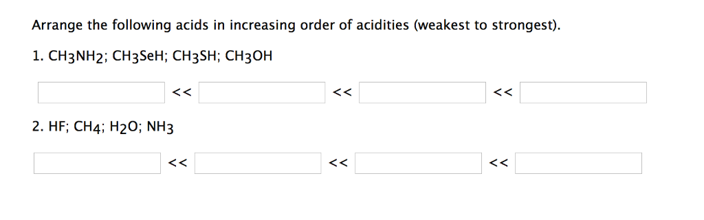 Solved Rank these acids from weakest to strongest? Thank you | Chegg.com
