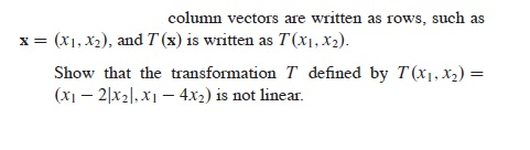 Solved column vectors are written as rows, such as x x1, | Chegg.com