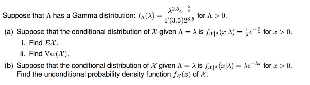 Solved 12.5A e 2 Suppose that A has a Gamma distribution: | Chegg.com