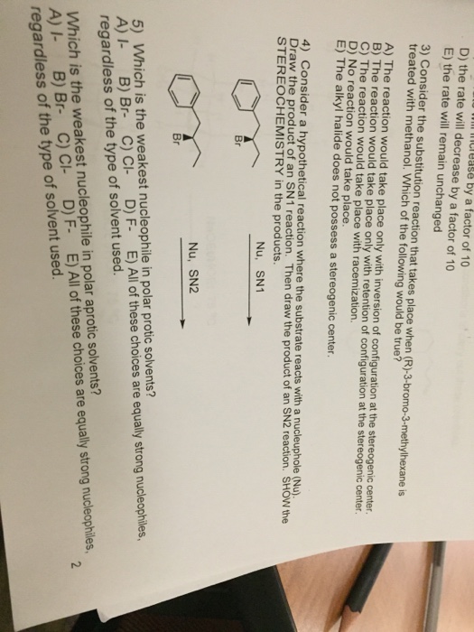 Solved 5) Which is the weakest nucleophile in polar protic | Chegg.com