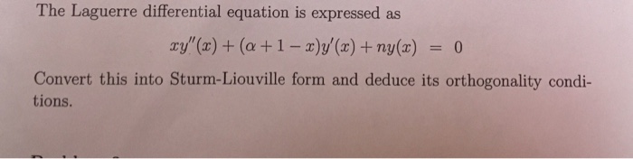 Solved The Laguerre differential equation is expressed as | Chegg.com