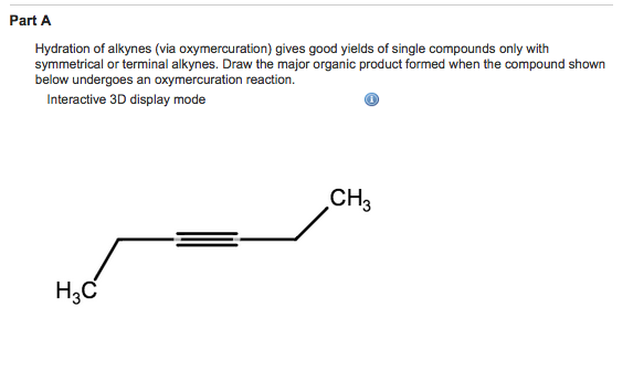Solved Part A Hydration Of Alkynes Via Oxymercuration