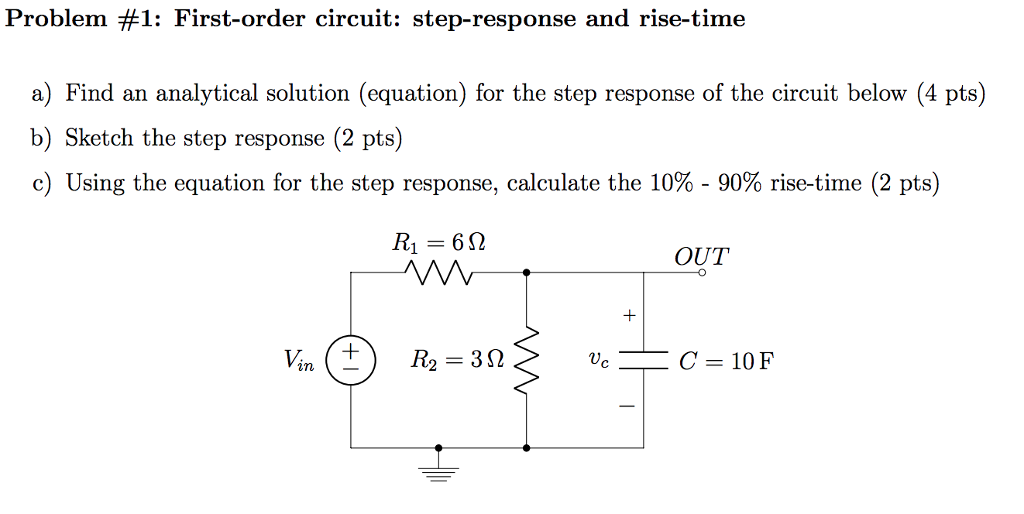 Solved Problem #1: First-order circuit: step-response and | Chegg.com
