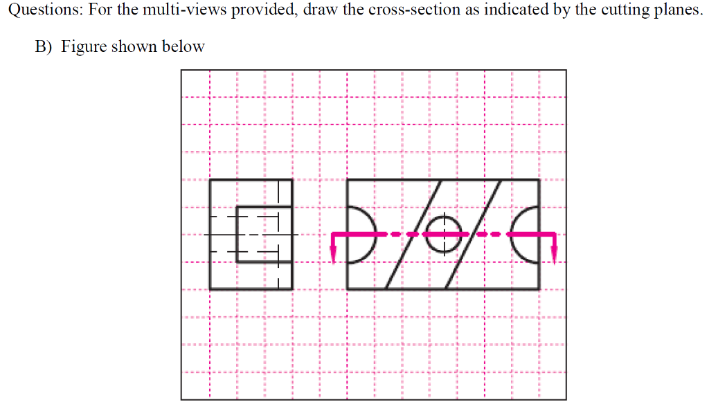 Solved Questions: For the multi-views provided, draw the | Chegg.com