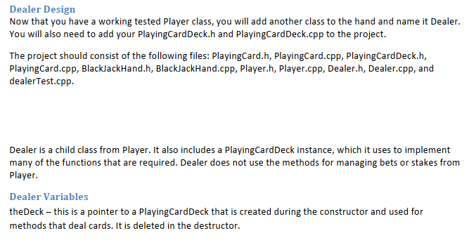 Solved Player and Dealer Classes For this exercise, you are | Chegg.com