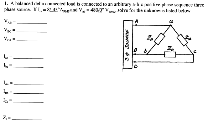 1. A balanced delta connected load is connected to an | Chegg.com