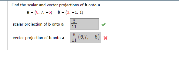 Solved Find the scalar and vector projections of b onto a. | Chegg.com
