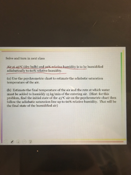 Solved Solve and turn in next class Air at 45 degree C (dry | Chegg.com