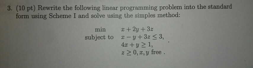 Solved 3. (10 pt) Rewrite the following linear programming | Chegg.com