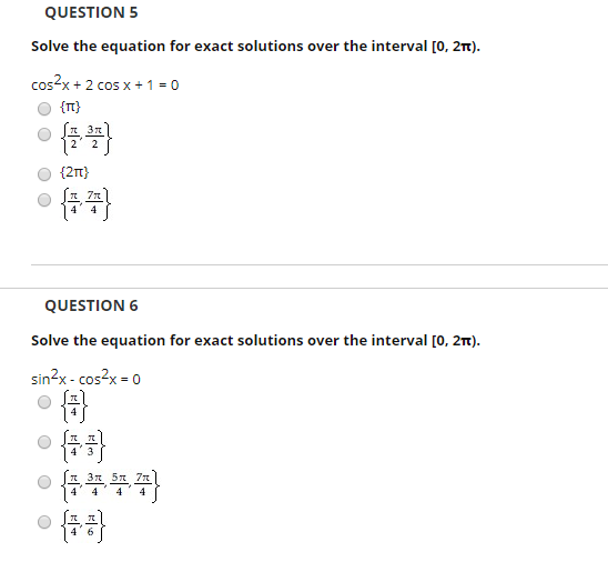 Solved QUESTION 5 Solve the equation for exact solutions | Chegg.com