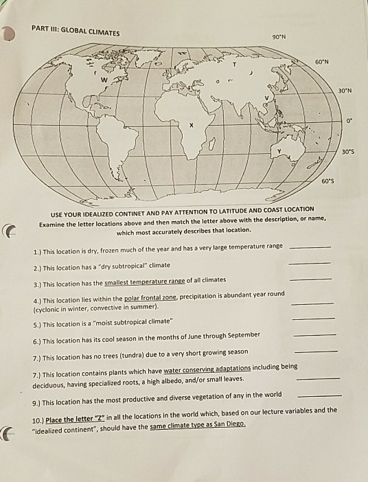 Solved PART IlI: GLOBAL CLIMATES 90*N 60N 30 N 0 30 S 60'S | Chegg.com Solved PART IlI: GLOBAL CLIMATES 90*N 60N 30 N 0 30 S 60'S | Chegg.com