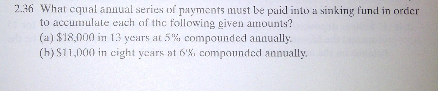 Solved What equal annual series of payments must be paid | Chegg.com