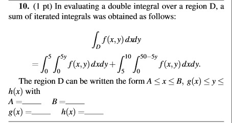 Solved In evaluating a double integral over a region D, a | Chegg.com