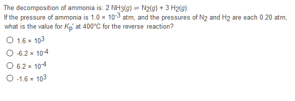Solved The decomposition of ammonia is: 2 NH3(g)N2(g) +3 | Chegg.com