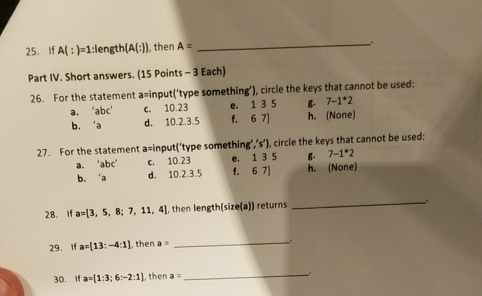 Solved 25. If A( 1:length(A(:)), then A Part IV. Short | Chegg.com