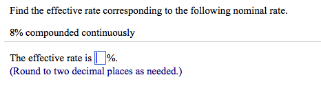 Solved Find the effective rate corresponding to the | Chegg.com