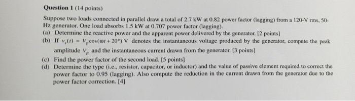 Solved Suppose two loads connected in parallel draw a total | Chegg.com