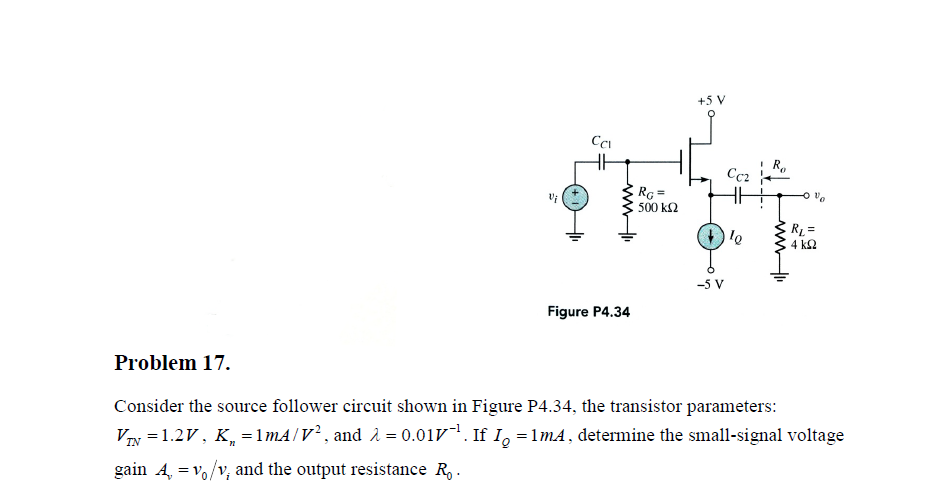 Solved Consider the source follower circuit shown in | Chegg.com