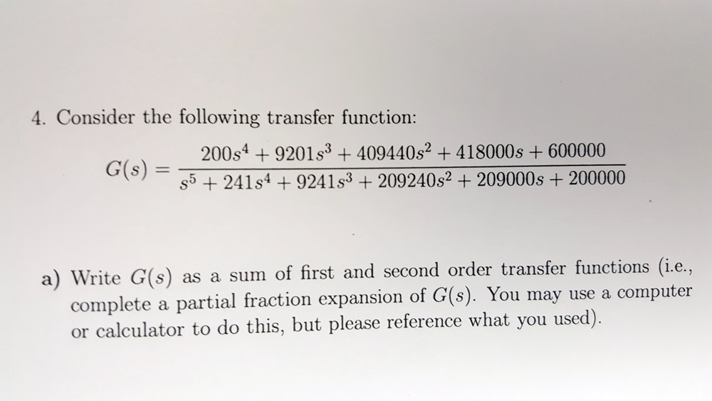 Solved Consider the following transfer function: G(s) = | Chegg.com