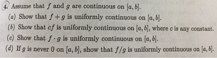 Solved Assume that f and g are continuous on [a, b]. Show | Chegg.com