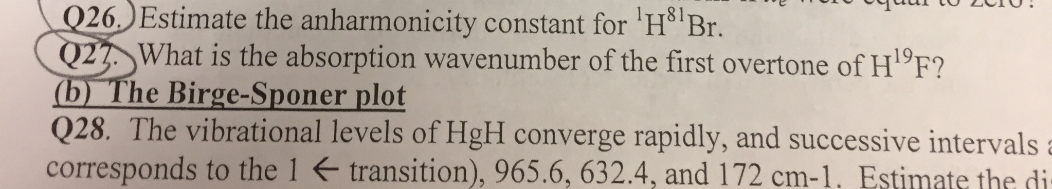 Estimate the anharmonicity constant for 1^H^81Br. | Chegg.com