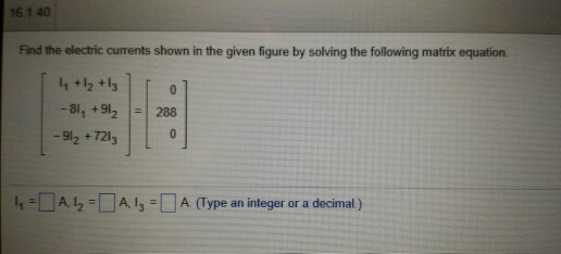 Solved Find the electric current shown in the given figure | Chegg.com