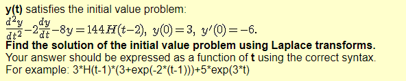 Solved y(t) satisfies the initial value problem: dt2 dt Find | Chegg.com