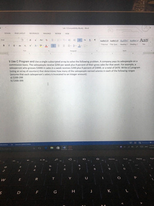 Solved Use C Program And Use A Single Subscripted Array To