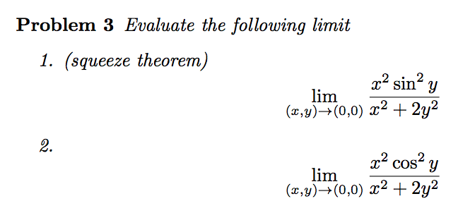 Solved Evaluate the following limit 1. (squeeze theorem) | Chegg.com