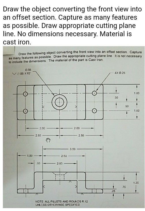 Solved Draw the object converting the front view into an | Chegg.com