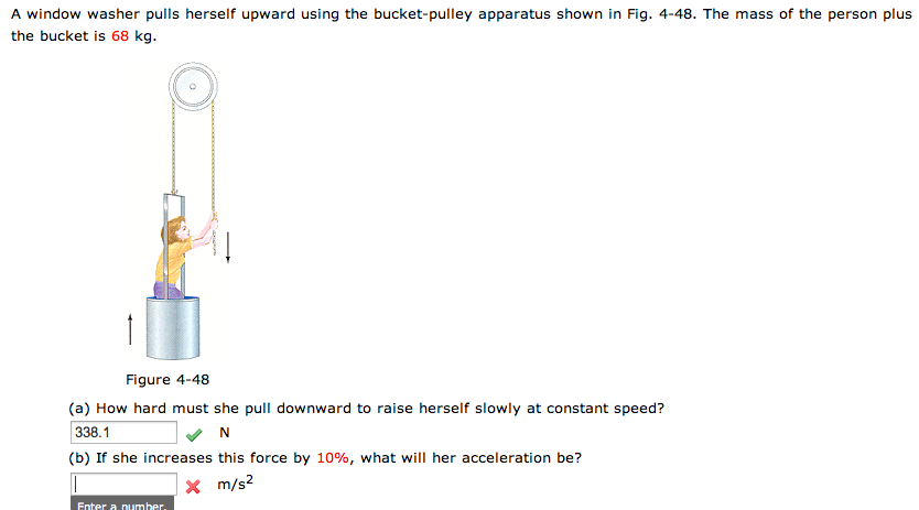 Solved A window washer pulls herself upward using the | Chegg.com