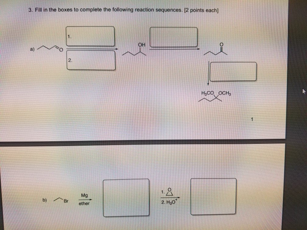 Solved 3. Fill in the boxes to complete the following | Chegg.com