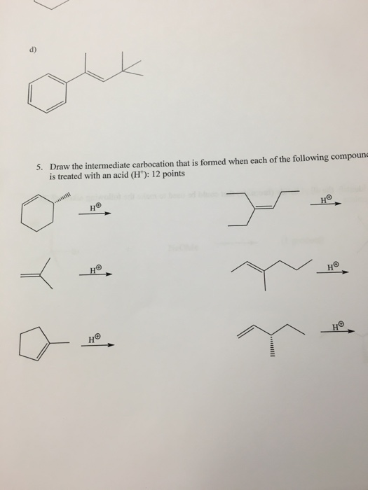 Solved draw the intermediate carbocation that is formed when | Chegg.com