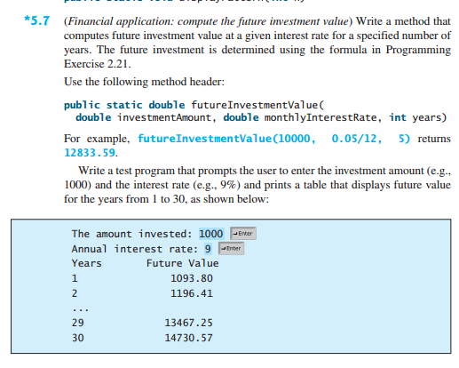 Solved Write a method that computes future investment value | Chegg.com